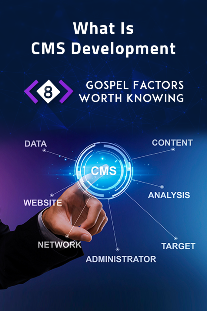 What Is CMS Development- 8 Gospel Factors Worth Knowing - Globextra Blogs